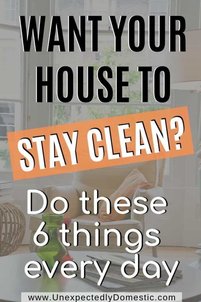 6 Simple Ways to Keep Your Home Tidy ALL the Time - Unexpectedly Domestic