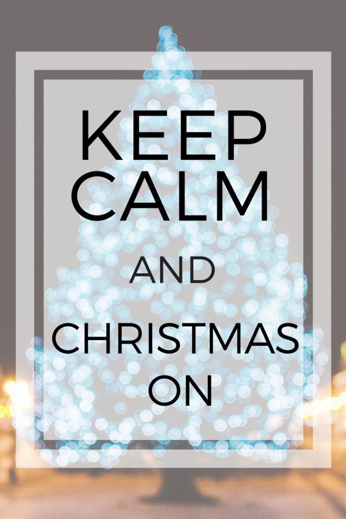 5 Ways to Stay Sane During the Holiday Season - Unexpectedly Domestic