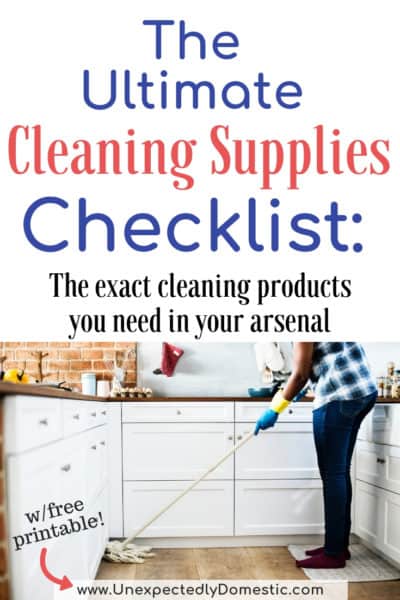 Ultimate Cleaning Supplies Checklist: Your Must Have Cleaning Products