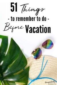 51 Things To Do Before Vacation (+ free vacation preparation checklist ...