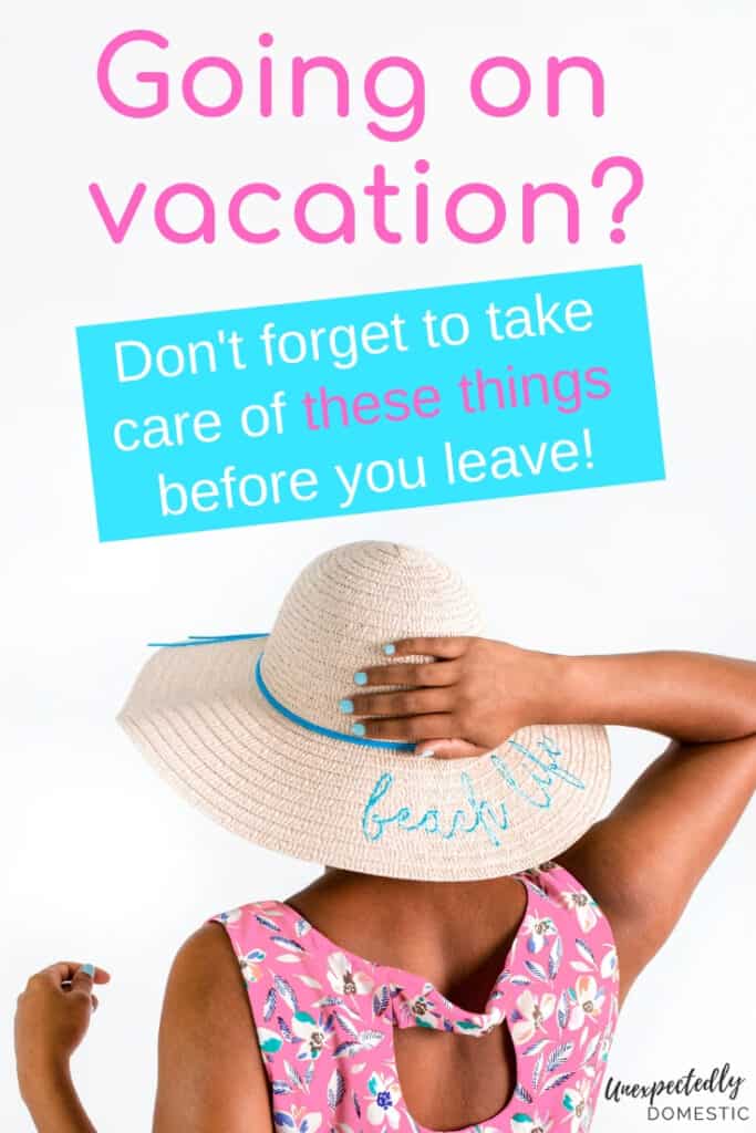 51 Things To Do Before Vacation (+ free vacation preparation checklist ...