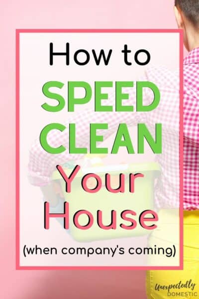 How to Clean Your House Really Fast (step by step!)