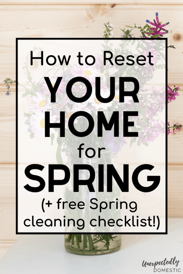 Simple Spring Cleaning Checklist (+ FREE printable to keep you on track!)