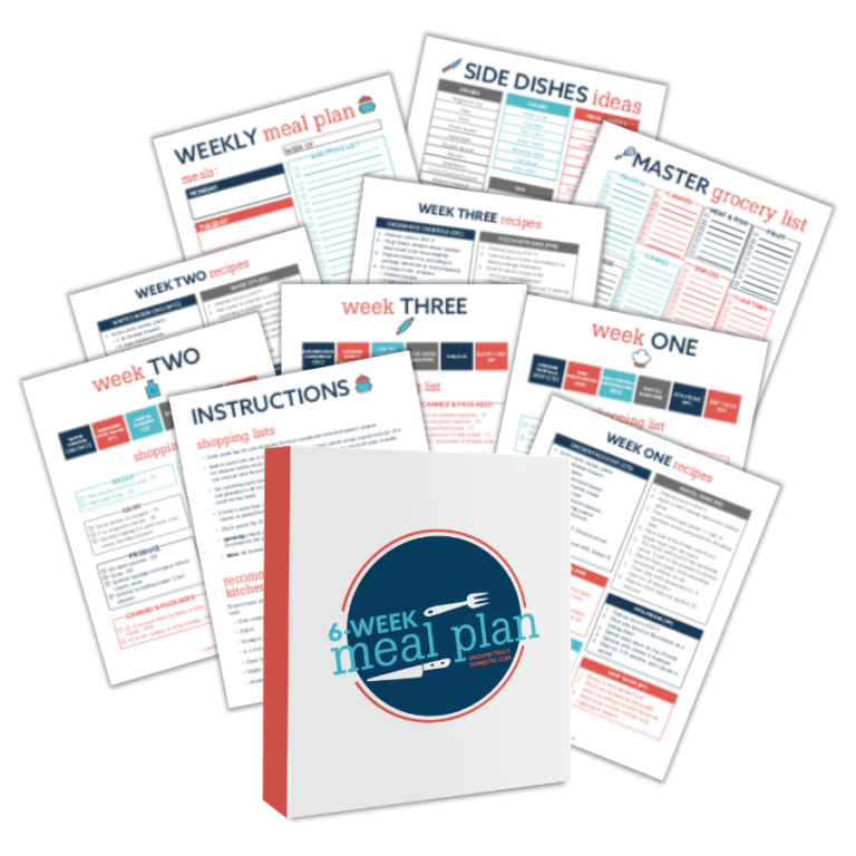 6 Week Meal Plan - Unexpectedly Domestic