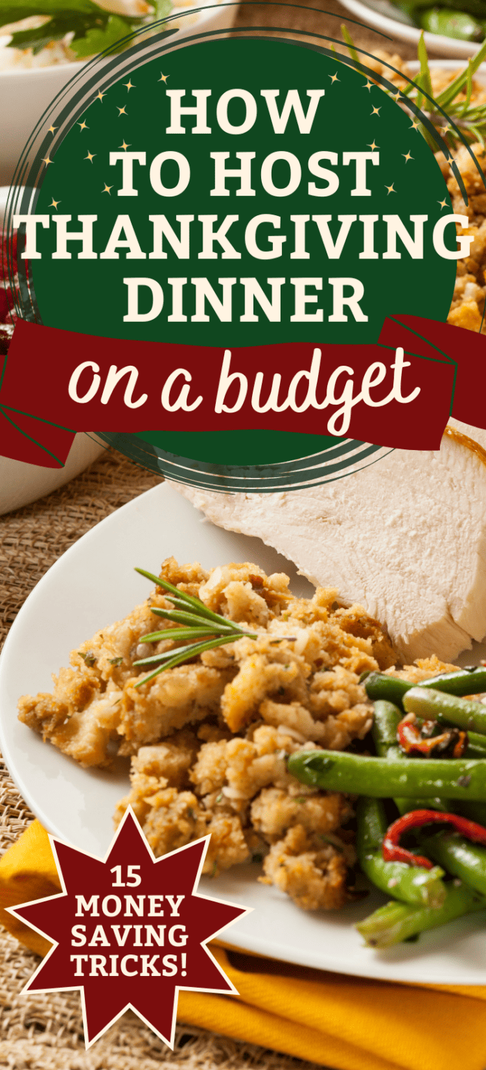 How to Host Thanksgiving on a Budget - 15 Easy Tips!