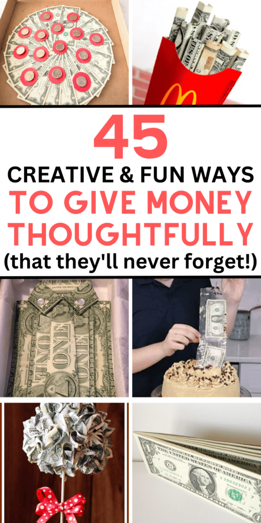 45 Creative Ways to Give Money as a Gift (fun cash gift ideas!)