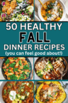 50 Delicious Healthy Fall Dinners for Cozy Autumn Nights