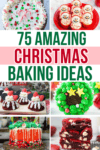 75 Best Christmas Baking Ideas (fun holiday desserts to share!)