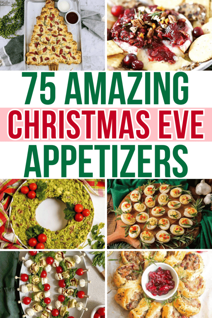 75 Fun Christmas Eve Appetizers to Start the Holiday Right