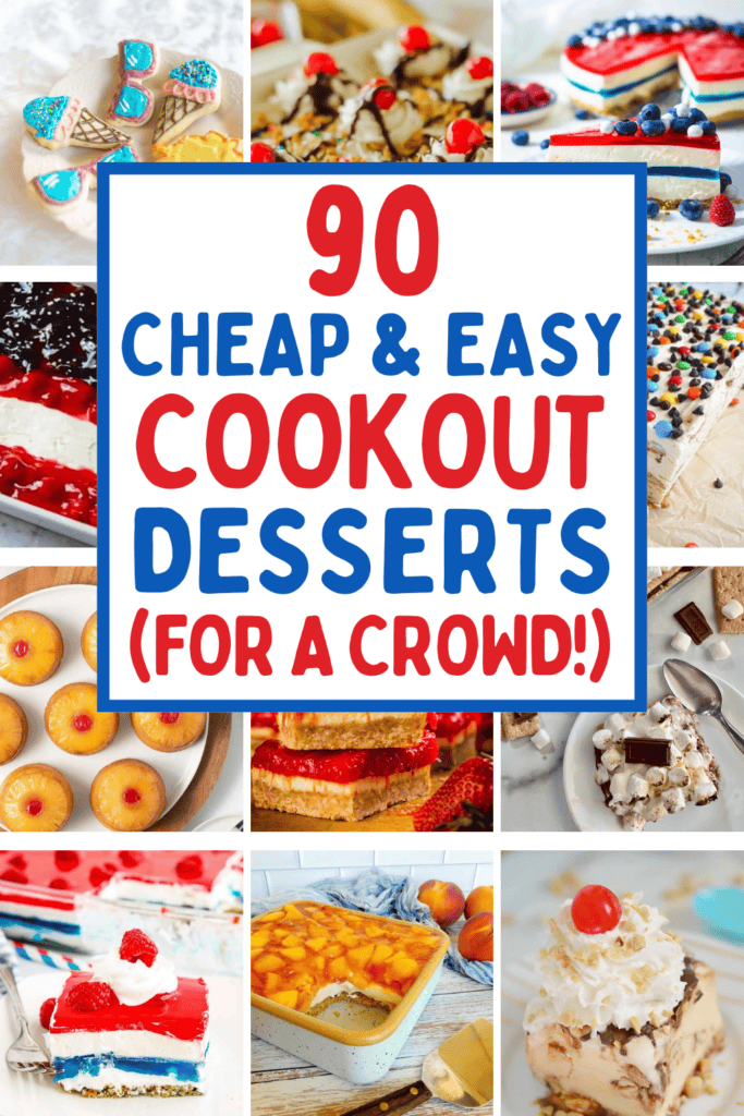 90 Easy BBQ Cookout Desserts for a Crowd
