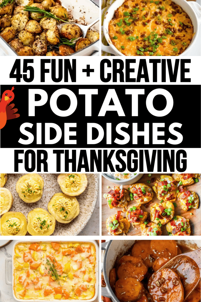 45 Unique Thanksgiving Potato Side Dishes for a Crowd