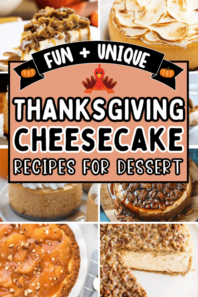 30 Amazing Thanksgiving Cheesecakes for the Perfect Holiday Dessert