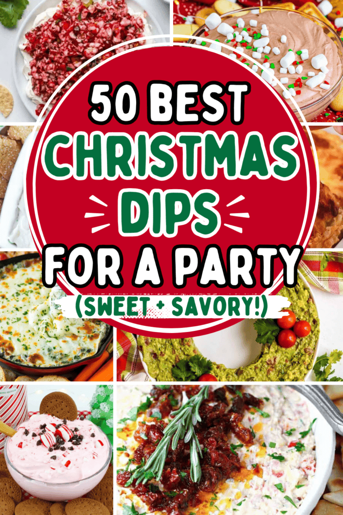 50 Best Christmas Dips for Easy Holiday Party Appetizers and Desserts