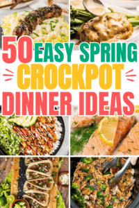 50 Easy Spring Crockpot Recipes for Simple Budget-Friendly Dinners
