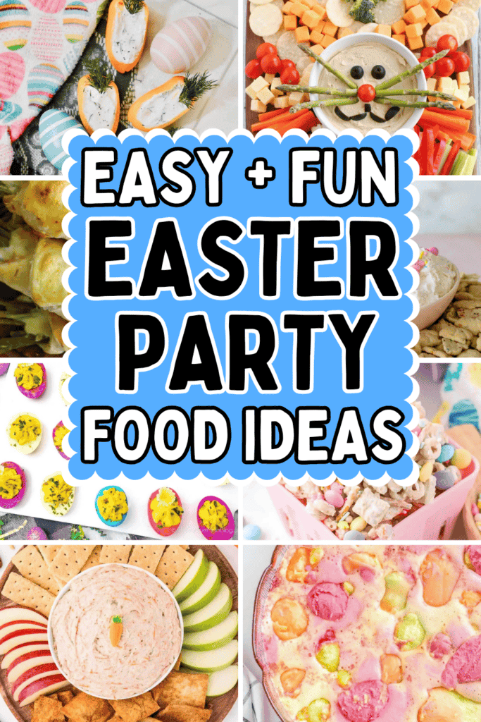 70 Easy Easter Party Food Ideas for a Crowd