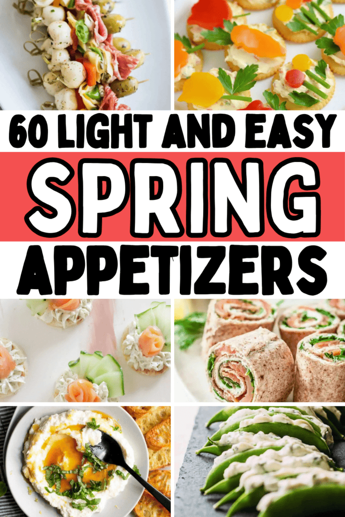 60 Irresistible Spring Appetizers for Your Party or Potluck