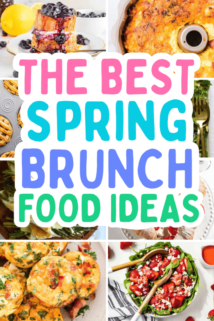 90 Best Spring Brunch Foods for a Crowd