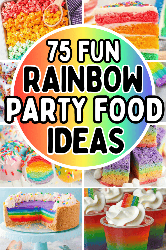75 Rainbow Food Ideas & Party Treats for a Colorful Celebration 🌈