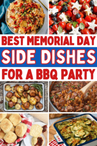 55 Easy Memorial Day Side Dishes for Your BBQ Cookout Party