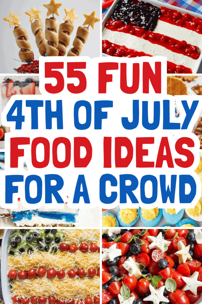 55 Fun 4th of July Food Ideas for Your BBQ Cookout Party