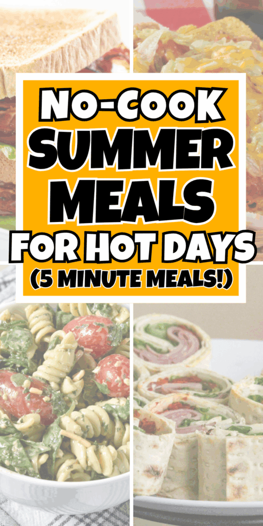 37 Easiest No Cook Summer Meals for Hot Days