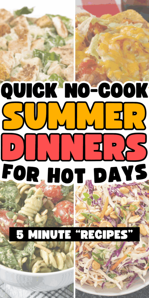 37 Easiest No Cook Summer Meals for Hot Days