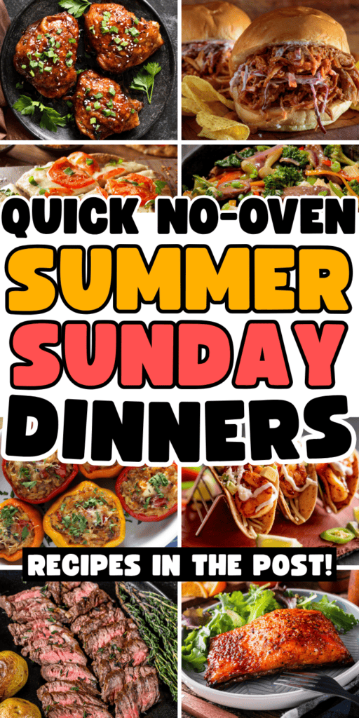 Easy No-Oven Summer Sunday Dinner Ideas for Hot Days