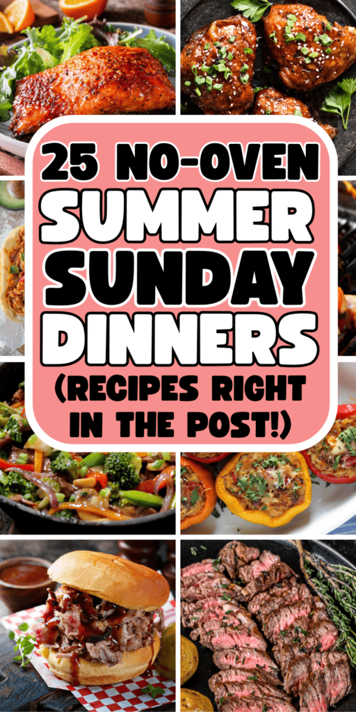 Easy No-Oven Summer Sunday Dinner Ideas for Hot Days