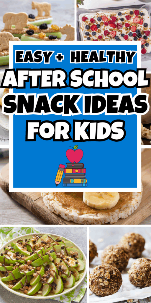 27 Quick & Easy After School Snacks Your Kids Will Actually Eat