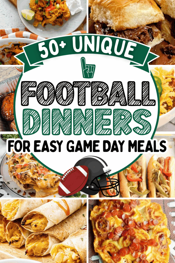 50 Fun Football Dinner Ideas for Easy Game Day Meals