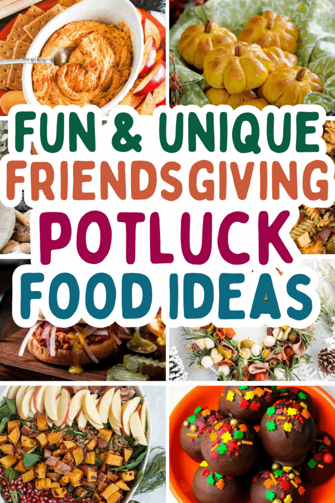 67 Fun Friendsgiving Potluck Ideas for a Festive Dinner Party