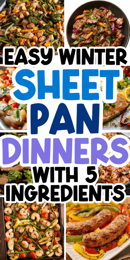15 Quick Winter Sheet Pan Dinners with Just 5 Ingredients